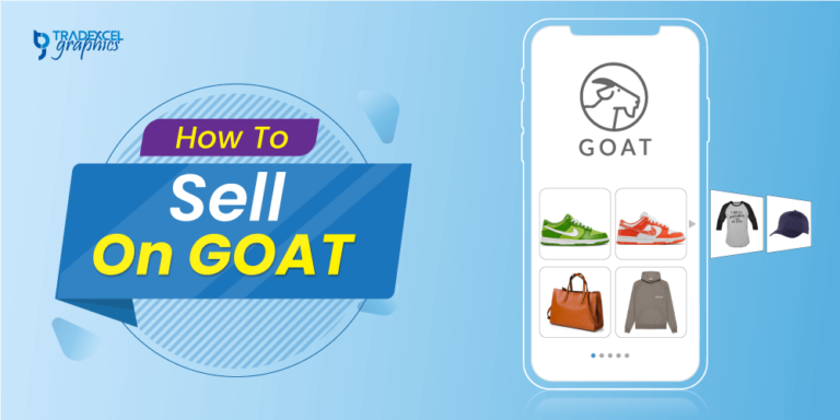 How To Sell On GOAT (Ultimate Strategy) | Tradexcel Graphics